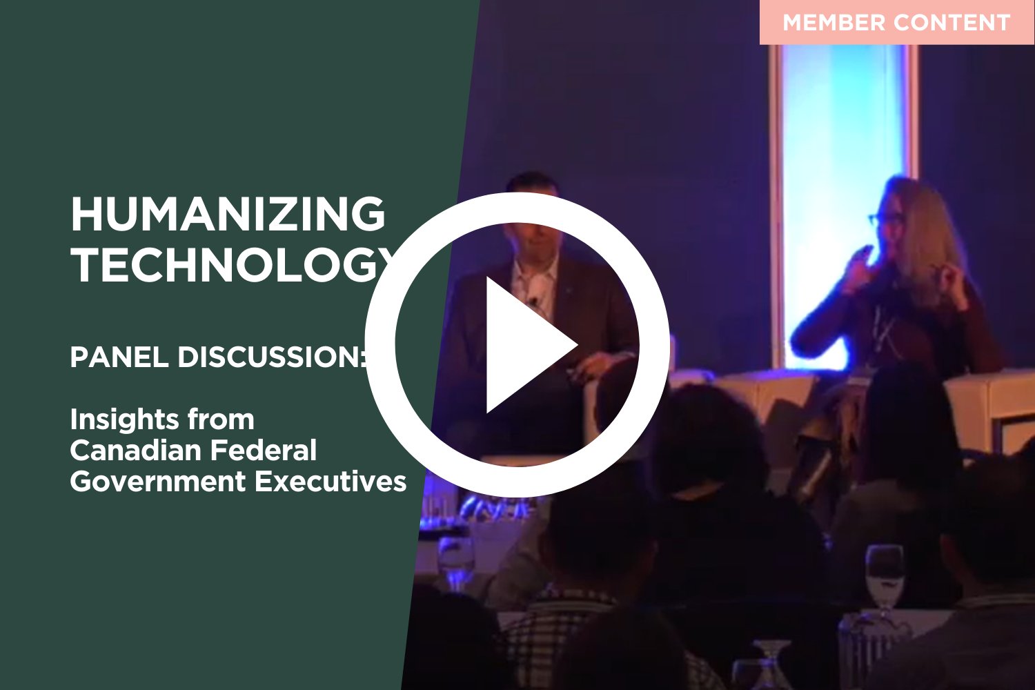 Humanizing Technology: Top Tips from Canadian Federal Government Leaders - Insights | Public ...