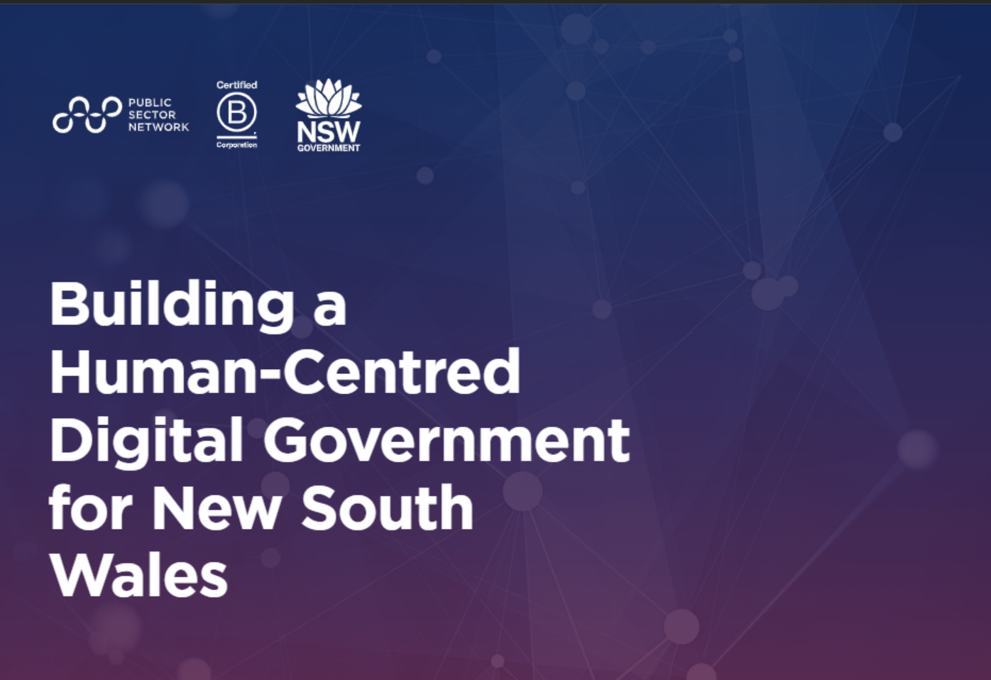 Building a Human-Centred Digital Government for New South Wales ...