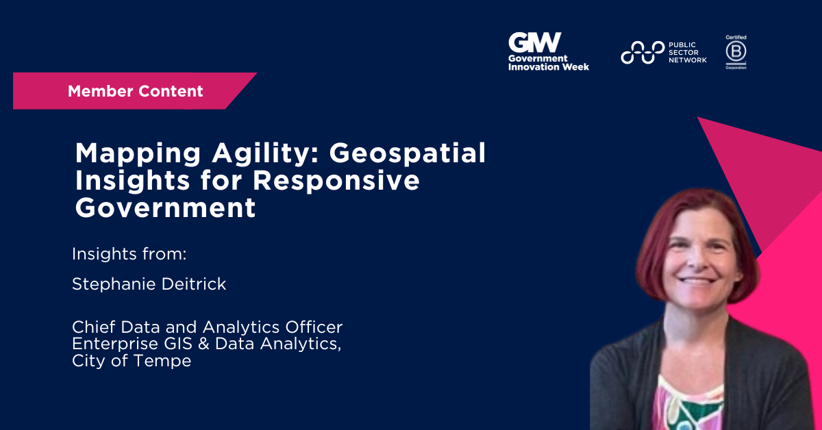 Mapping Agility: Geospatial Insights for Responsive Government ...